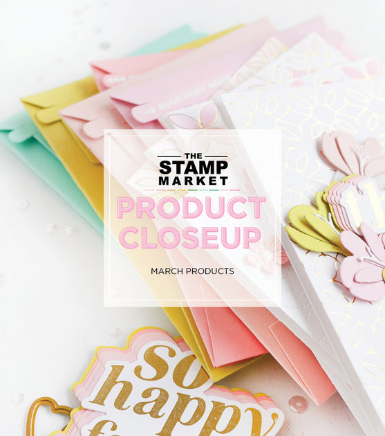 MARCH PRODUCT CLOSEUP – The Stamp Market